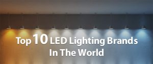 Top 10 LED Lighting Brands In The World - OLAMLED
